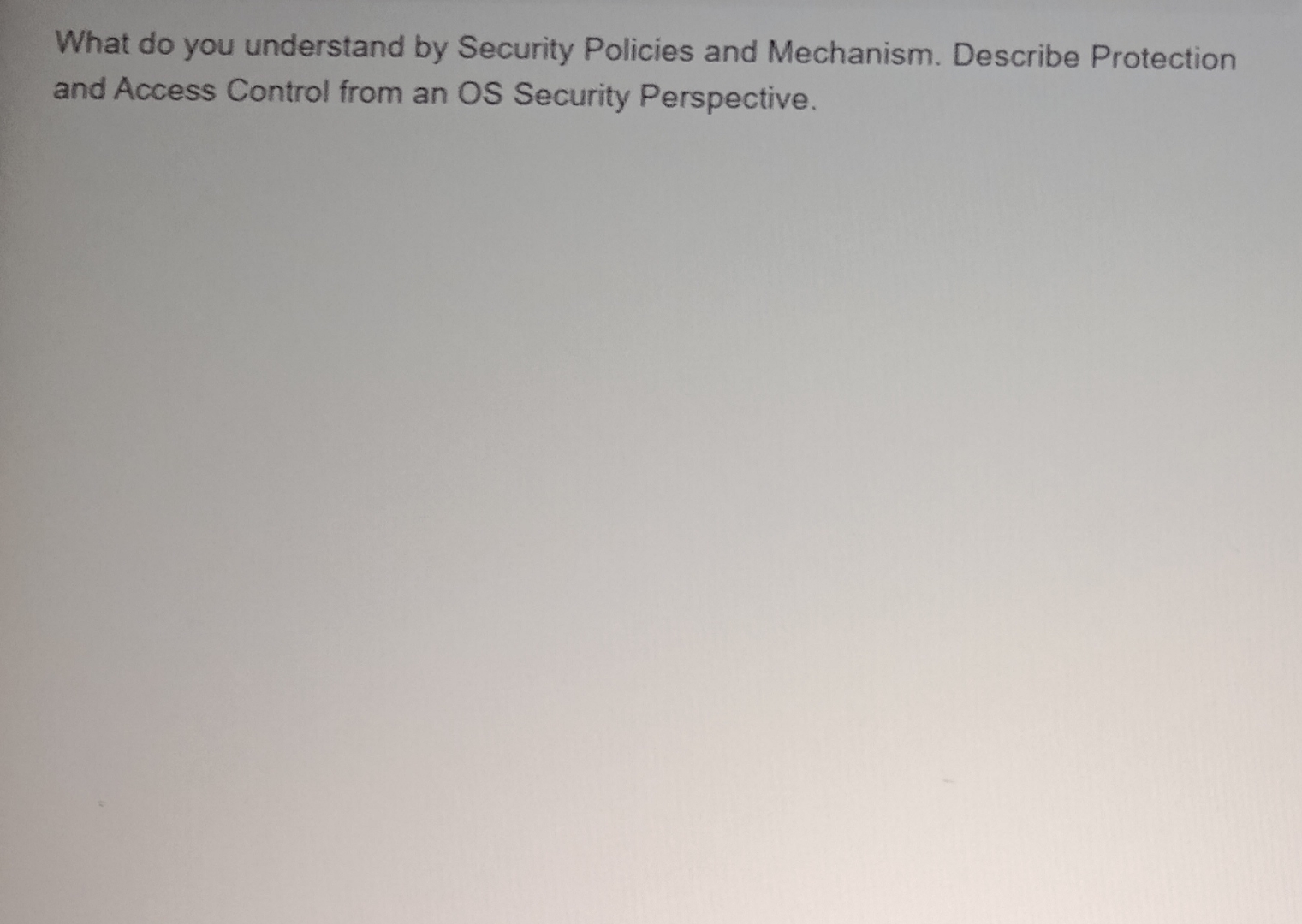 Solved What do you understand by Security Policies and | Chegg.com