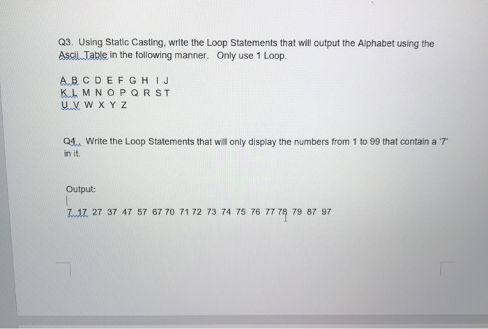Solved Q3. Using Static Casting, write the Loop Statements | Chegg.com