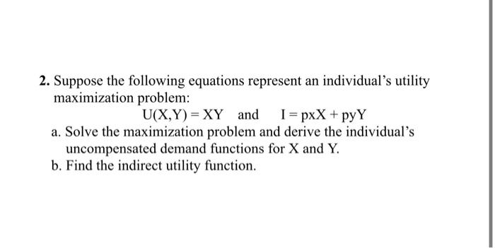 Solved 2. Suppose the following equations represent an | Chegg.com