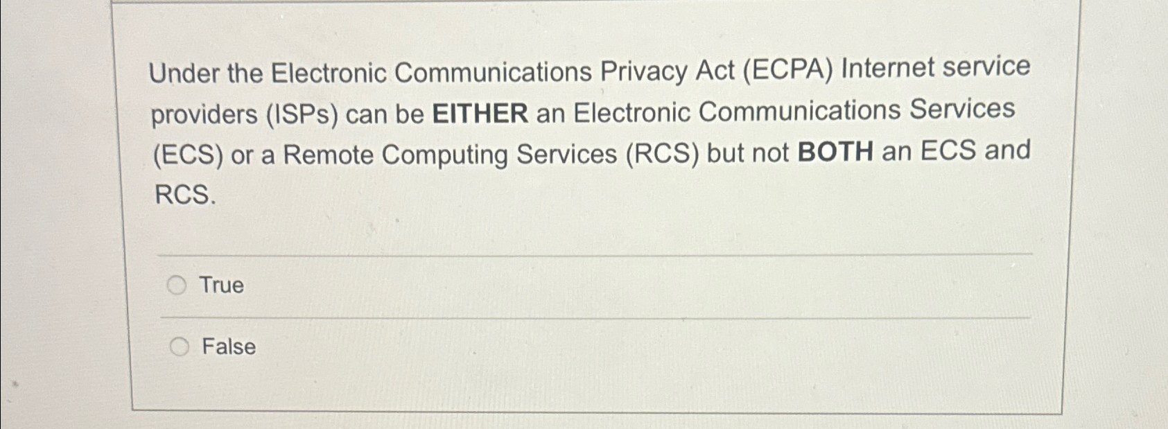 Solved Under the Electronic Communications Privacy Act | Chegg.com