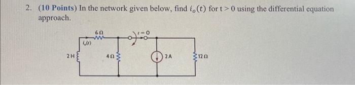 Solved 2. (10 Points) In the network given below, find io(t) | Chegg.com