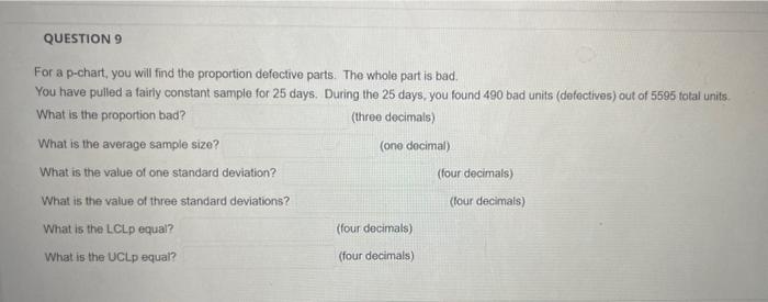 Solved For a p-chart, you will find the proportion defective | Chegg.com