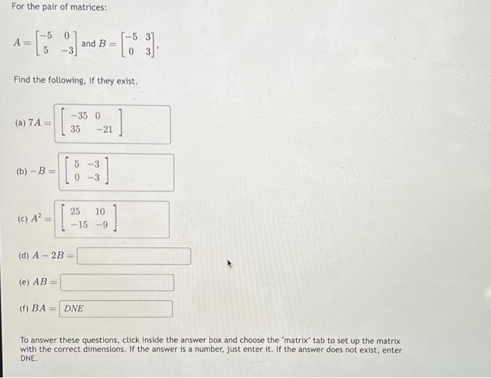 Solved For the pair of matrices: A=[−550−3] and B=[−5033] | Chegg.com
