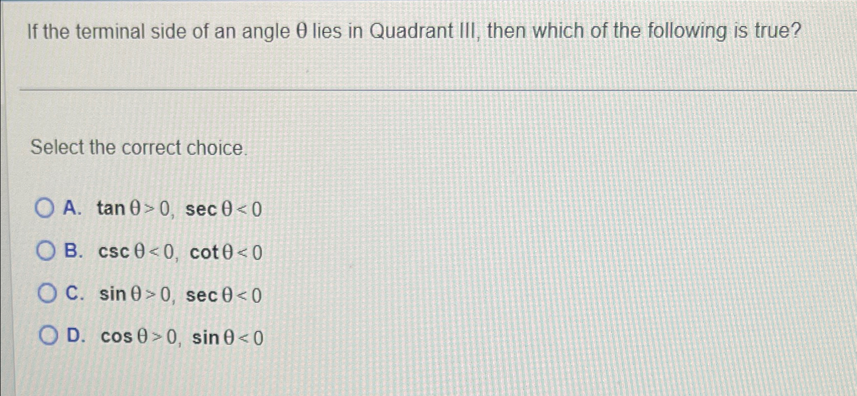 Solved If the terminal side of an angle θ ﻿lies in Quadrant | Chegg.com