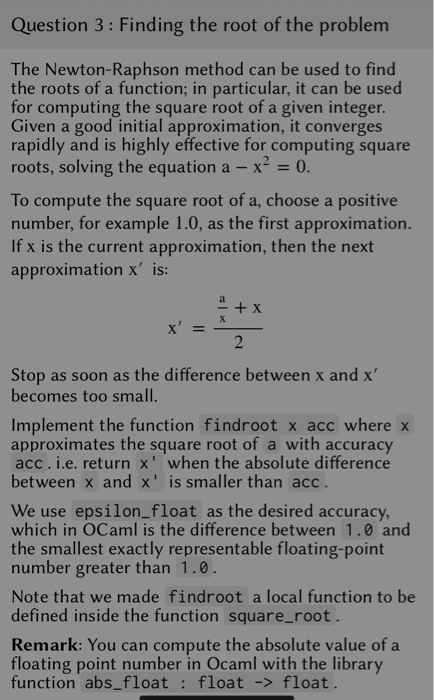 Solved Question 3 : Finding the root of the problem The | Chegg.com