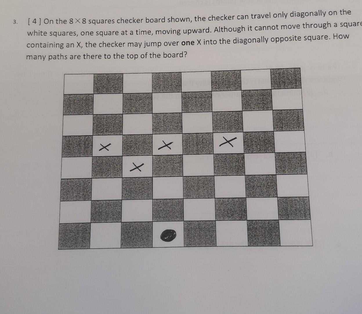 Solved 3. [ 4 ] On the 8 X 8 squares checker board shown, | Chegg.com