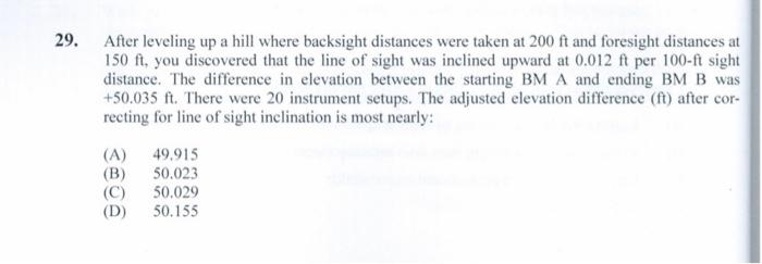 Solved 29. After leveling up a hill where backsight | Chegg.com