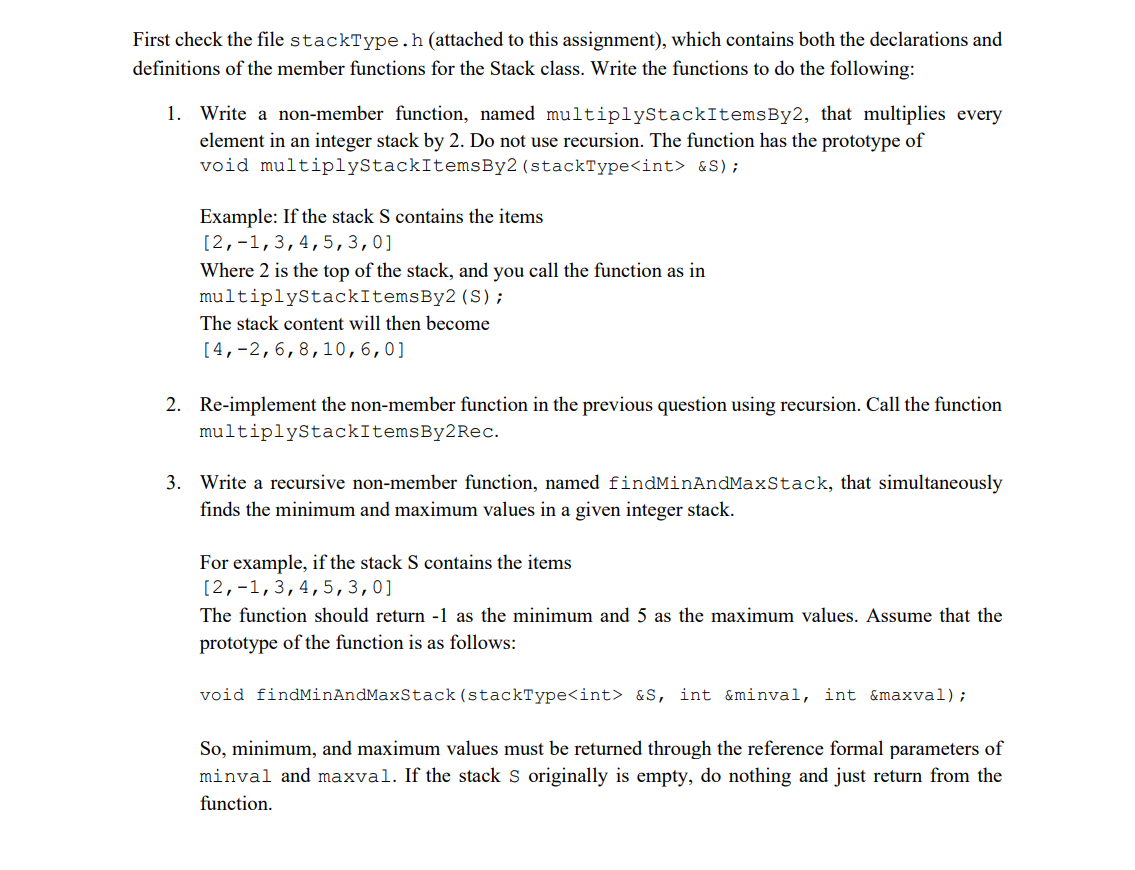 Solved First check the file stackType. h (attached to this | Chegg.com