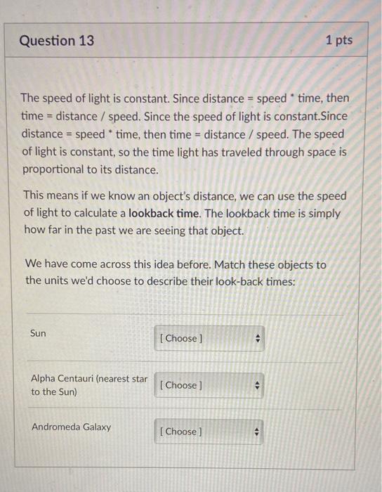 Solved The speed of light is constant. Since distance = | Chegg.com
