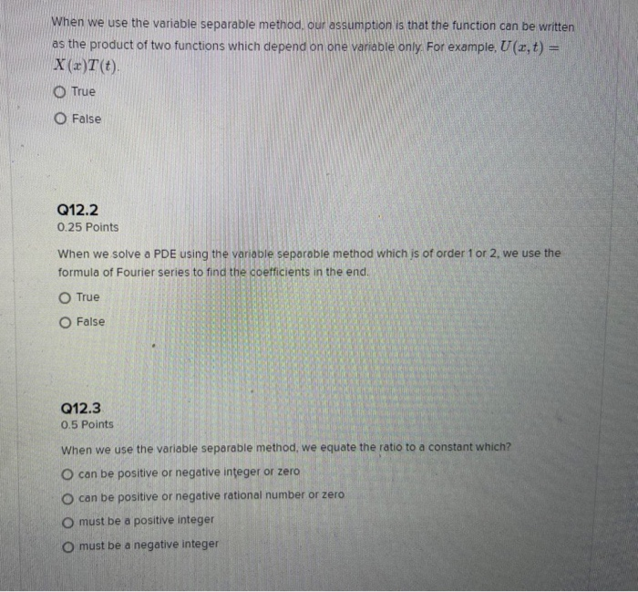 Solved When we use the variable separable method, our | Chegg.com