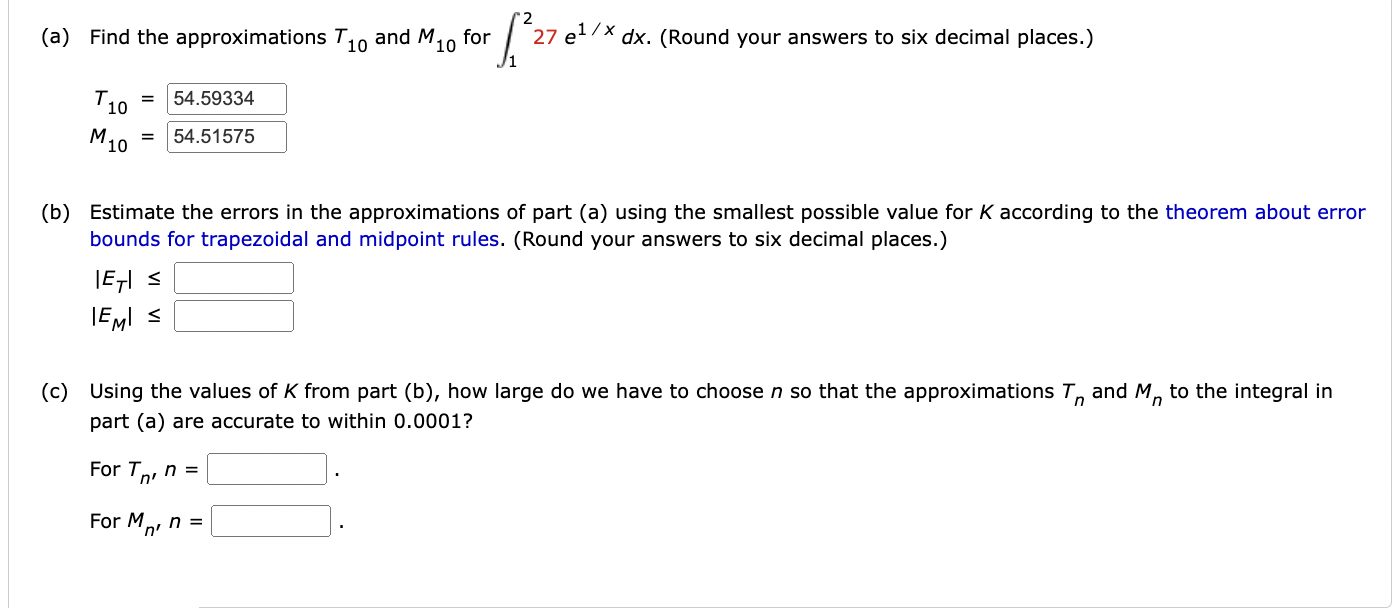 Solved (a) ﻿Find the approximations T10 ﻿and M10 ﻿for | Chegg.com