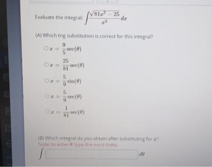 Solved Evaluate the integral: \\( \\int \\frac{\\sqrt{81 | Chegg.com
