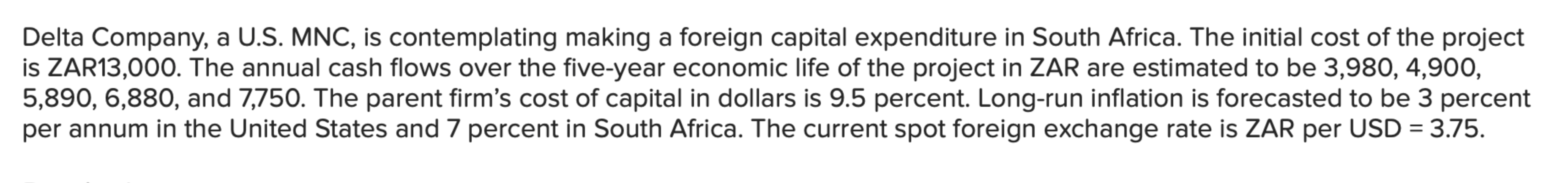Solved Delta Company, a U.S. ﻿MNC, ﻿is contemplating making | Chegg.com