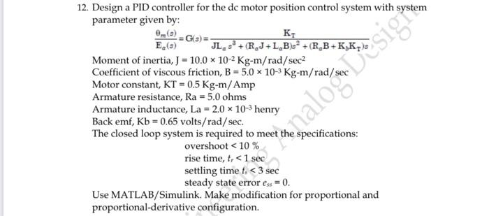 Solved 12. Design a PID controller for the dc motor position | Chegg.com