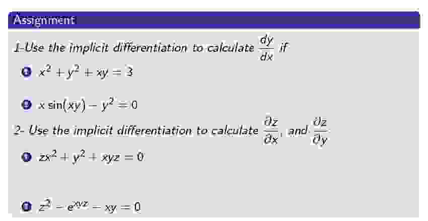 Solved AssignmumeI-Use the implicit differentiation to | Chegg.com