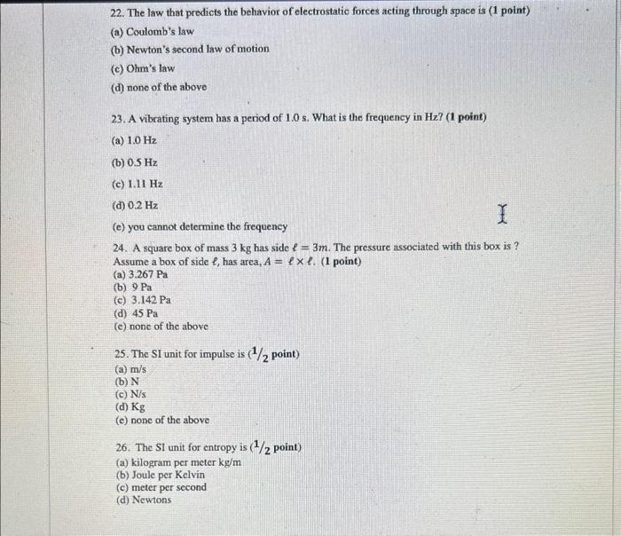 Solved 22. The law that predicts the behavior of | Chegg.com