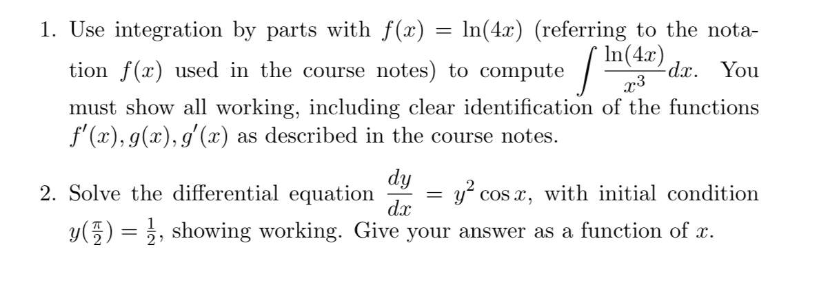Solved Use integration by parts with f(x)=ln(4x) (referring | Chegg.com