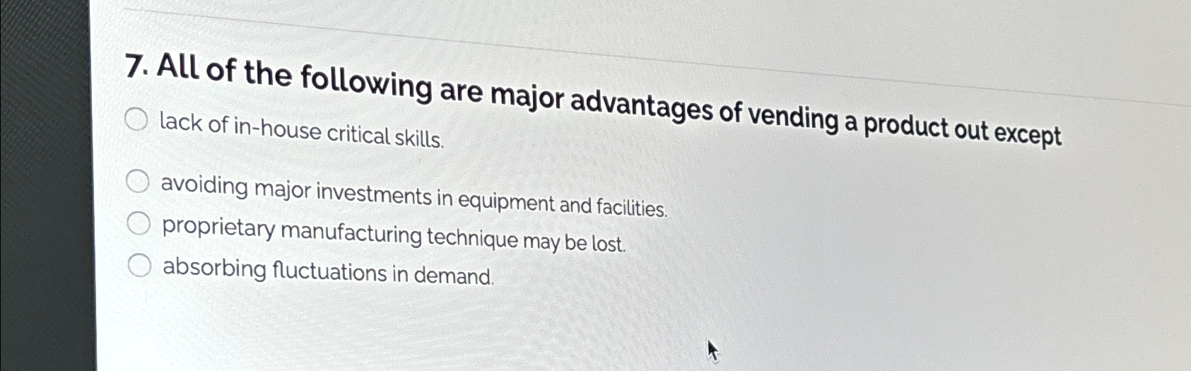 Solved All of the following are major advantages of vending | Chegg.com