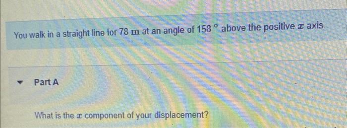 Solved You walk in a straight line for 78 m at an angle of | Chegg.com