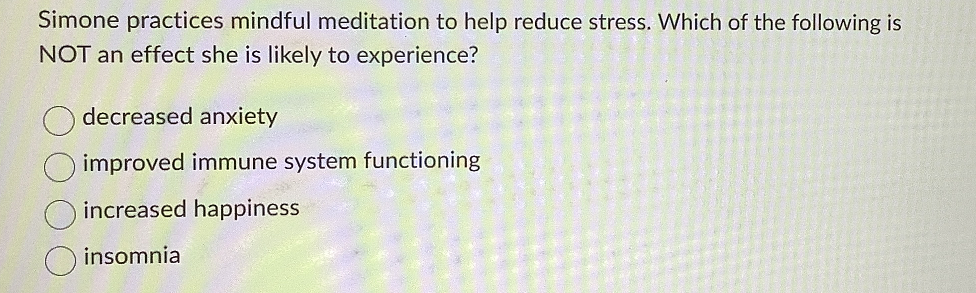 Solved Simone practices mindful meditation to help reduce | Chegg.com