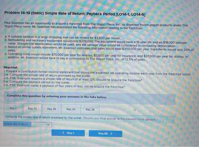 Solved Problem 14-19 (Static) Simple Rate of Return; Payback | Chegg.com