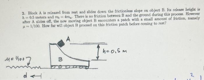 Solved 2. Block A is released from rest and slides down the | Chegg.com