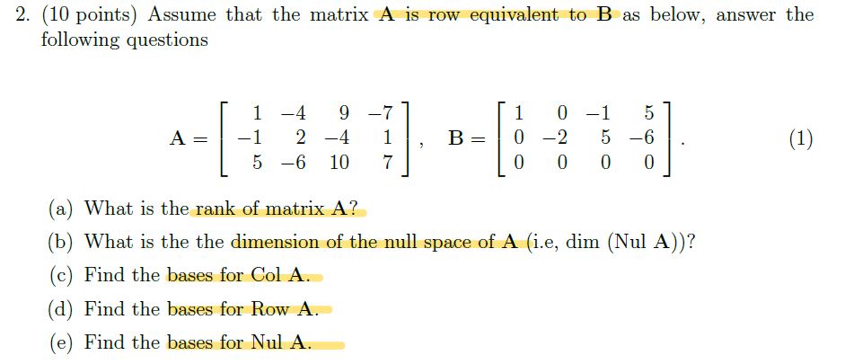 Solved (10 ﻿points) ﻿Assume that the matrix A ﻿is row | Chegg.com