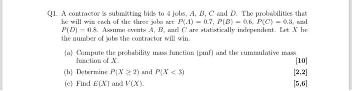 Solved Q1. A contractor is submitting bids to 4 jobs, A, B, | Chegg.com