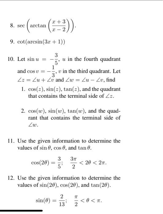 Solved 8. sec arctan + 3 - 2 )). 9. cot(arcsin (3x + 1)) 3 | Chegg.com