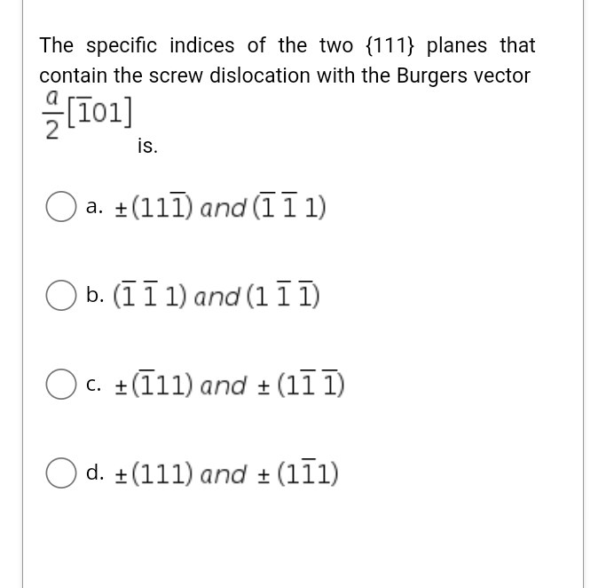 Solved Suppose a perfect dislocation in FCC dissociates into | Chegg.com