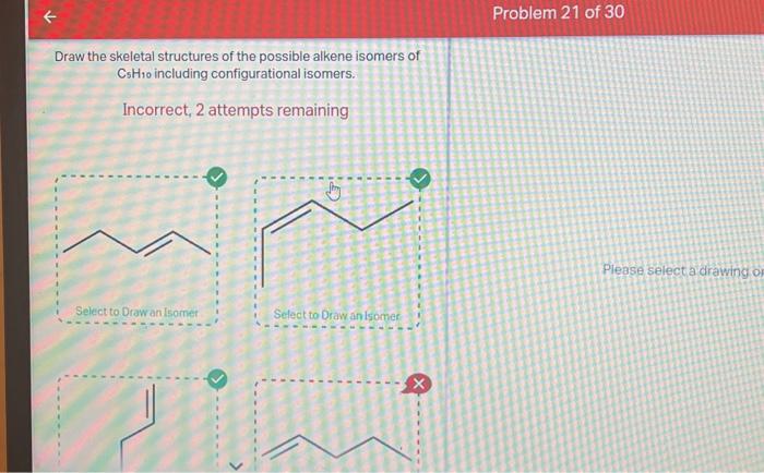 Solved Draw The Skeletal Structures Of The Possible Alkene