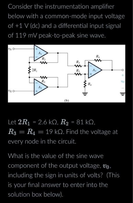Solved Consider the instrumentation amplifier below with a | Chegg.com