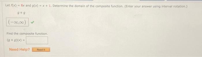 Solved Let f(x) = 6x and g(x)+4. Determine the domain of the | Chegg.com