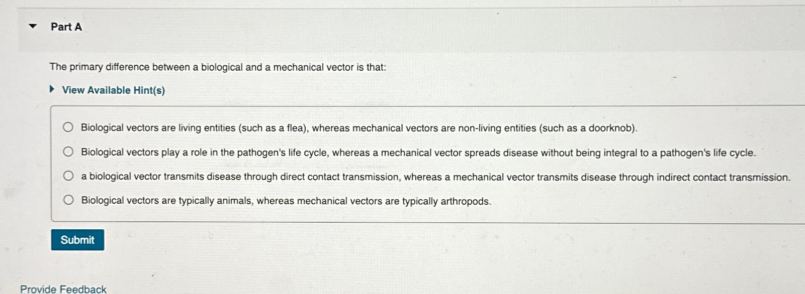 Solved Part AThe primary difference between a biological and | Chegg.com