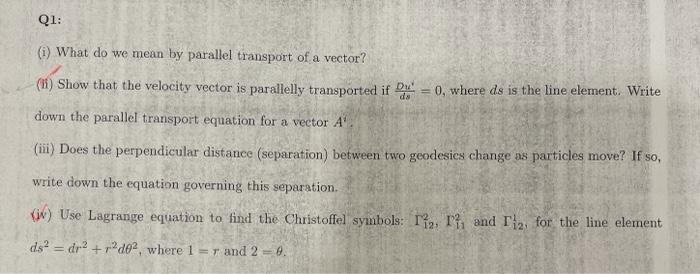 Solved Q1: (i) What do we mean by parallel transport of a | Chegg.com