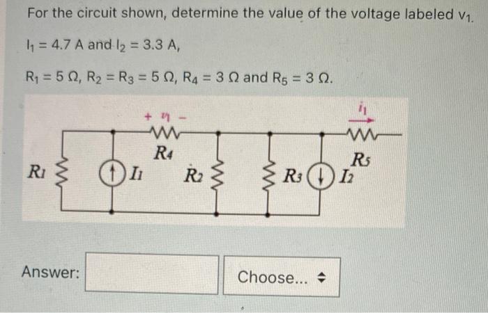 Solved For the circuit shown, determine the value of the | Chegg.com