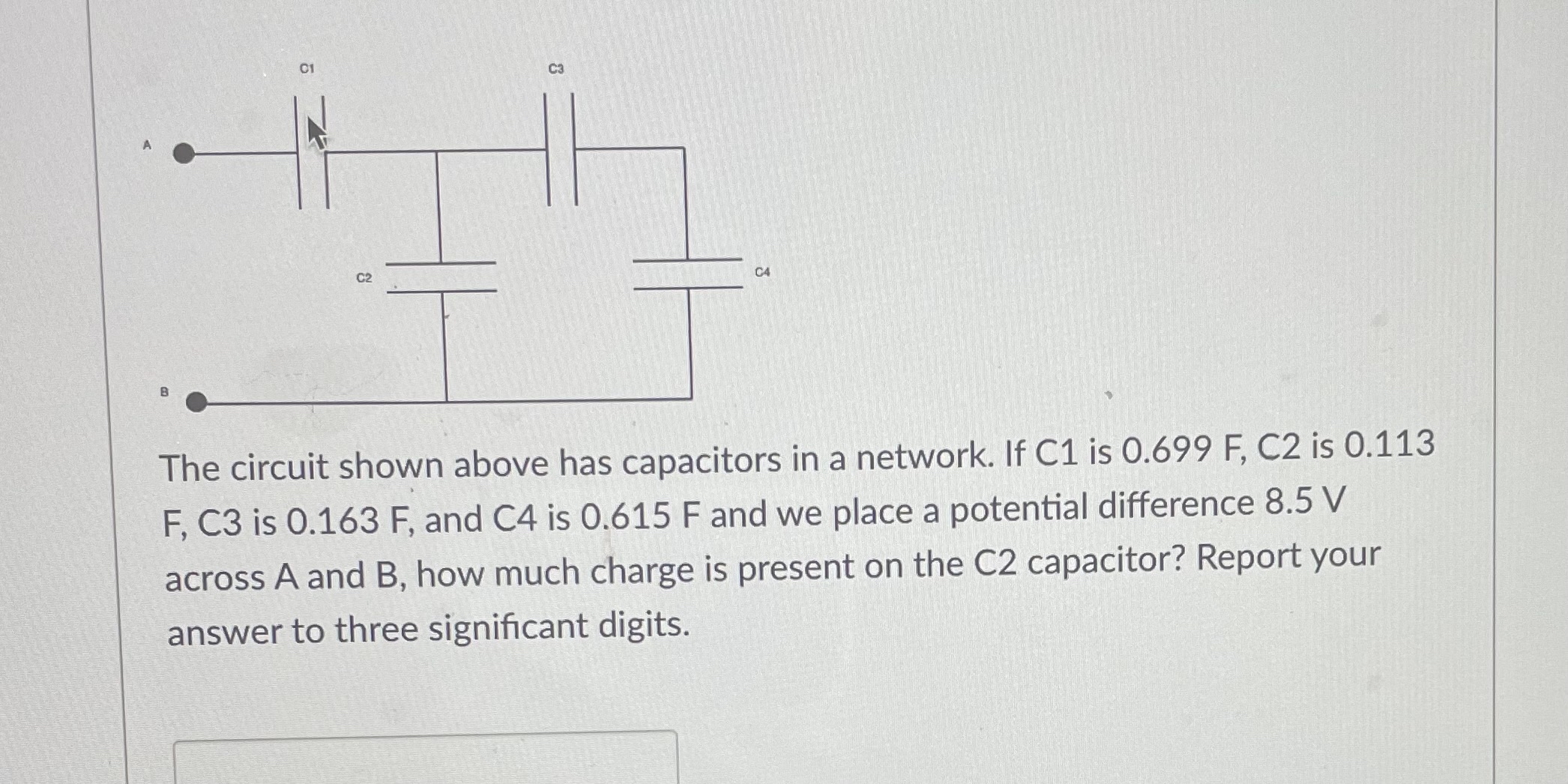Solved The Circuit Shown Above Has Capacitors In A Network