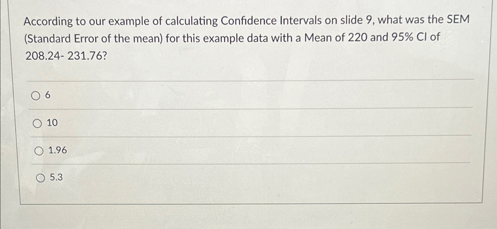 Solved According to our example of calculating Confidence | Chegg.com