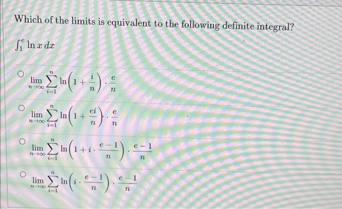 Solved Which of the limits is equivalent to the following | Chegg.com