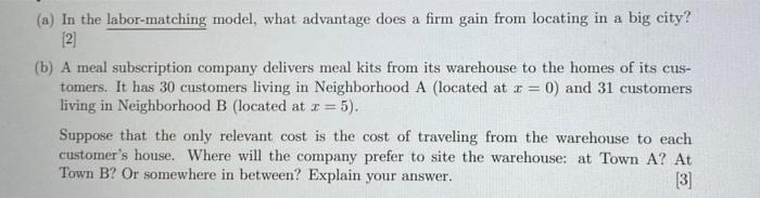 Solved (a) In the labor-matching model, what advantage does | Chegg.com