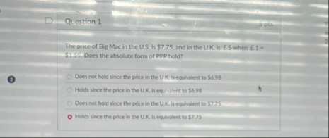 Solved Question 1The price of Big Mac in the U.S. ﻿is $7.75, | Chegg.com