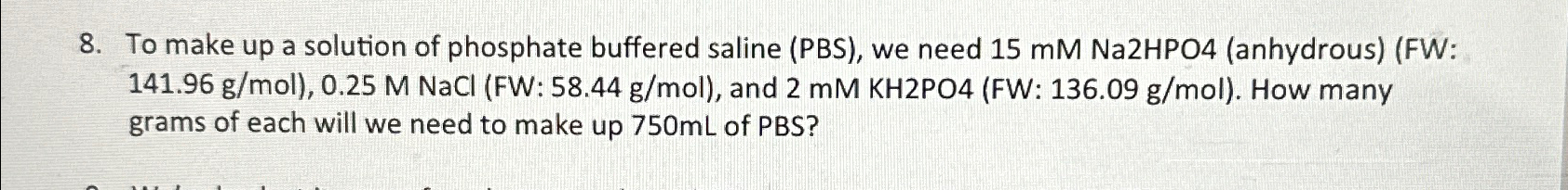 Solved To make up a solution of phosphate buffered saline | Chegg.com
