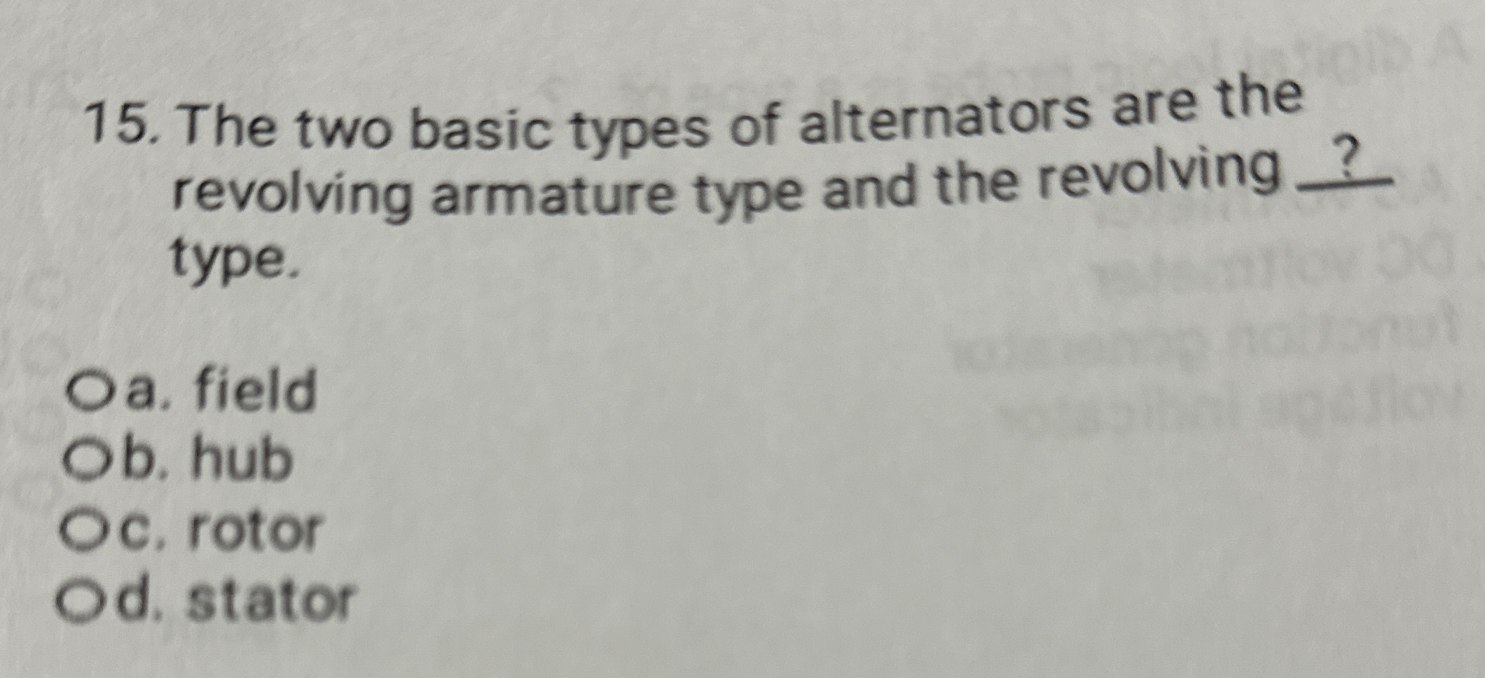 Solved The two basic types of alternators are the revolving | Chegg.com