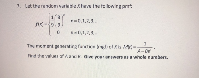 Solved 7. Let the random variable X have the following pmf: | Chegg.com