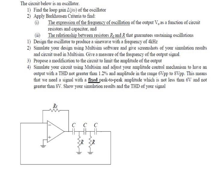 Solved The circuit below is an oscillator. 1) Find the loop | Chegg.com
