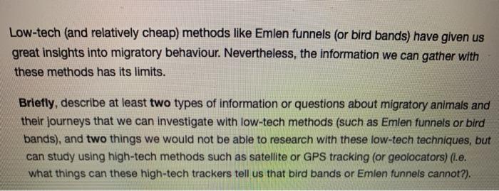 Solved Low-tech (and relatively cheap) methods like Emlen | Chegg.com