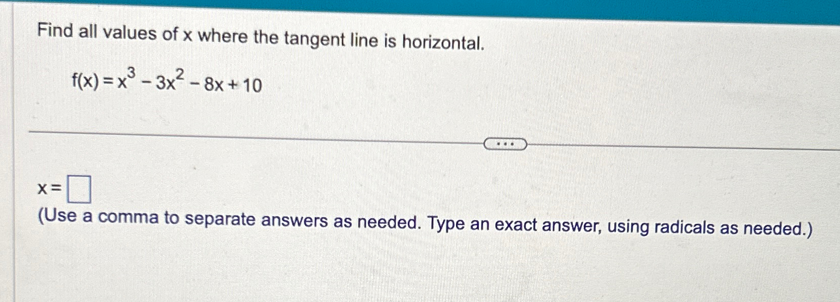 Solved Find all values of x ﻿where the tangent line is | Chegg.com