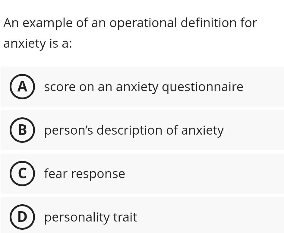 Solved An example of an operational definition for anxiety | Chegg.com