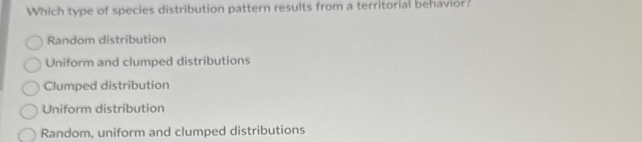 Solved Which type of species distribution pattern results | Chegg.com