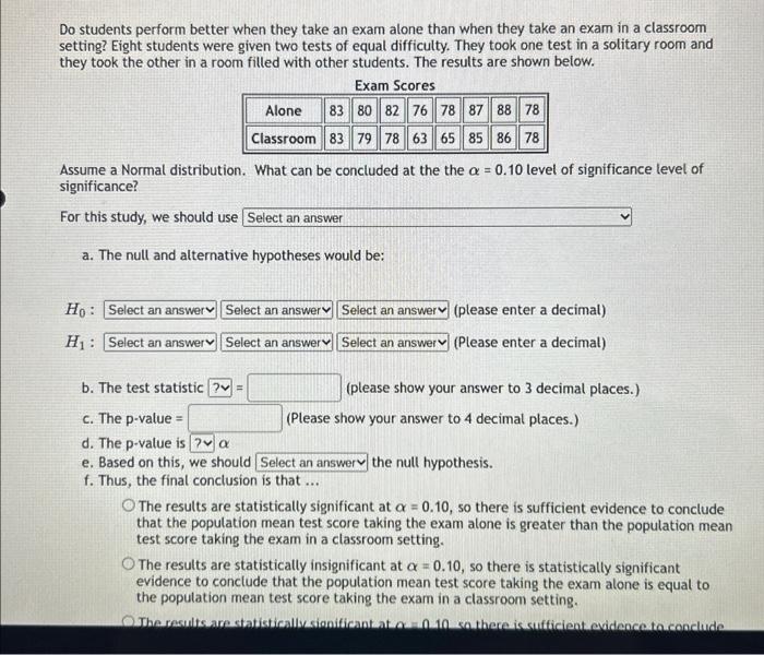 Solved Do students perform better when they take an exam | Chegg.com